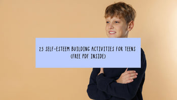 25 Self-Esteem Building Activities for Teens (Free PDF Inside ...
