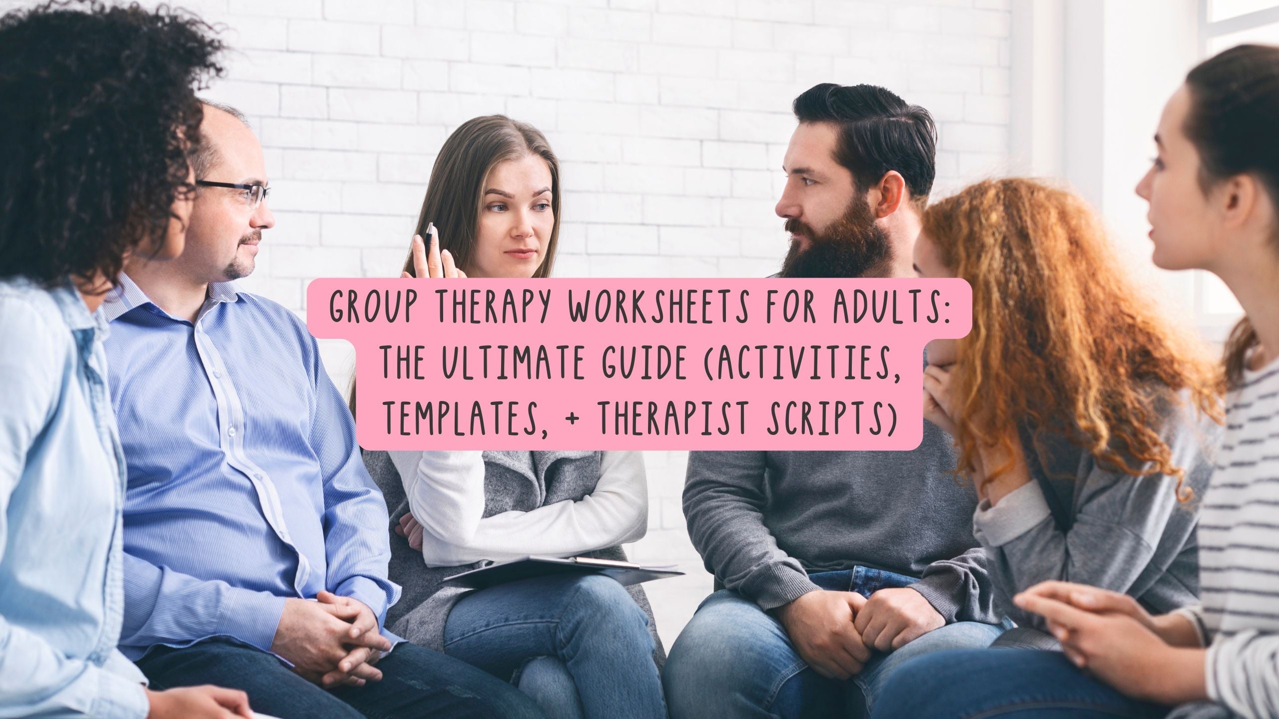 Group Therapy Worksheets for Adults: The Ultimate Guide (Activities, T ...