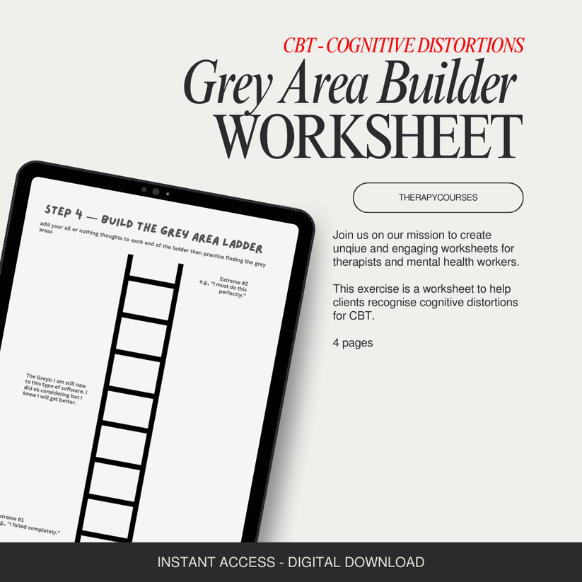 Grey Area Builder Worksheet — Spot Cognitive Distortions (CBT Tool for ...