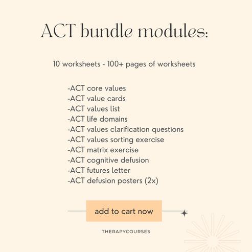 100 ACT Values Worksheets - Acceptance & Commitment Therapy Exercises ...